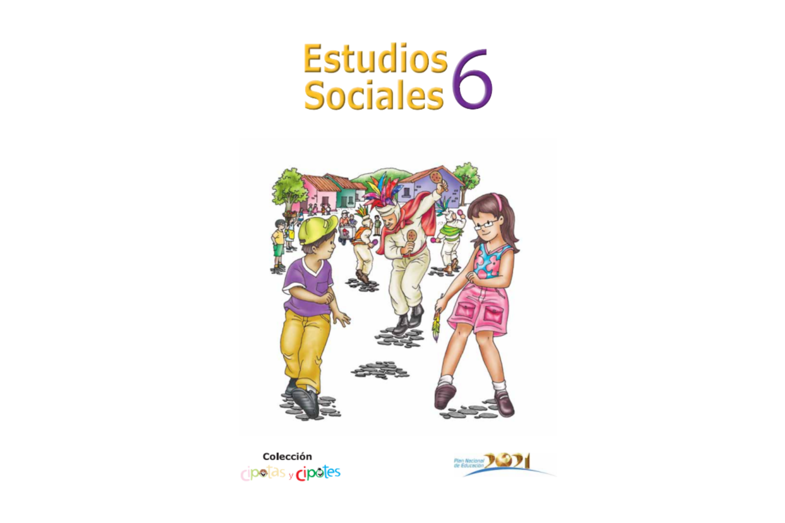 📚 Estudios Sociales Grado 6 Colección CIPOTES - (Descargar PDF)